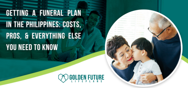 Getting a Funeral Plan in the Philippines | Golden Future